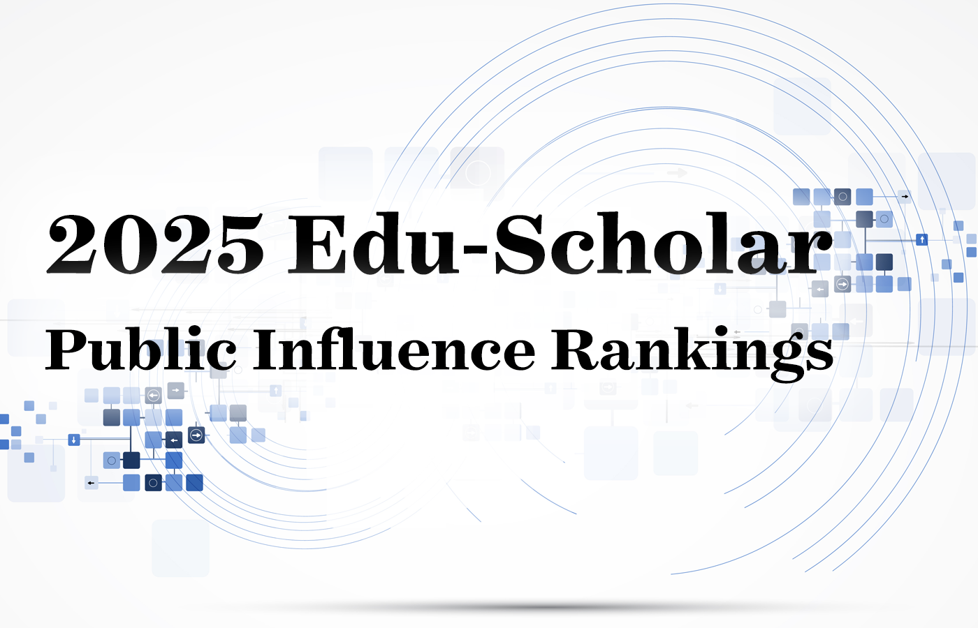 The 2025 RHSU Edu-Scholar Public Influence Rankings Unveiled - December ...