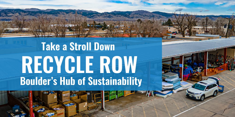 Take a Trip Down Recycle Row, Boulder’s Hub for Sustainability - October 2025