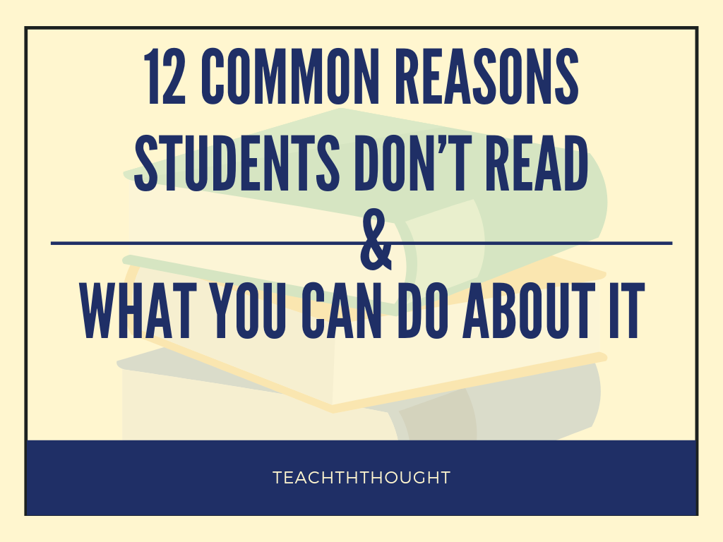 12 Reasons Students Don’t Read & What You Can Do About It - March 2025